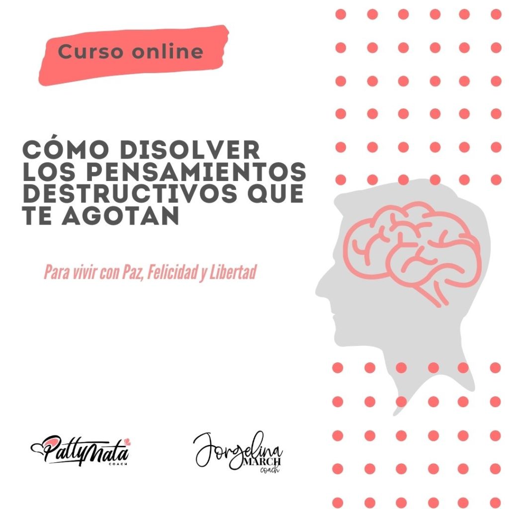 Curso Online Pensamientos Destructivos - Patty Mata